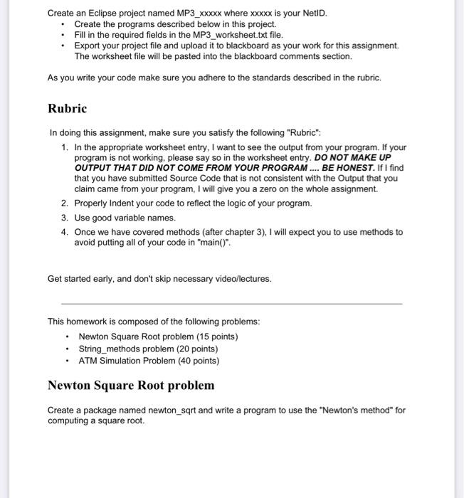 Solved Create an Eclipse project named MP3_xxxxx where xxxxx | Chegg.com