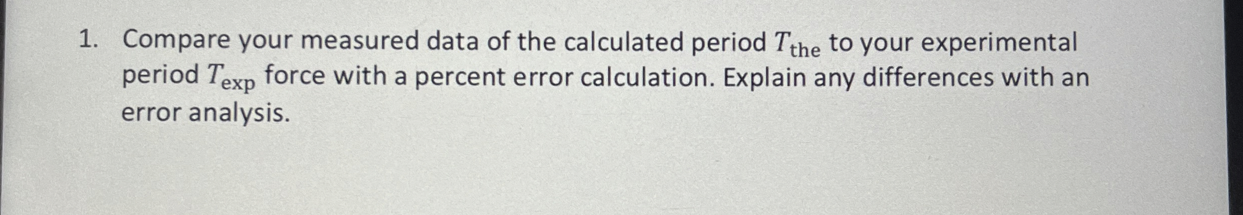 Solved Compare your measured data of the calculated period | Chegg.com