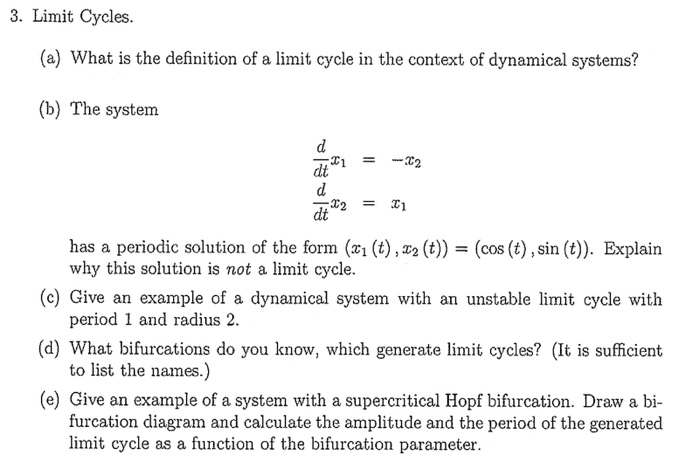 Solved 3. Limit Cycles. (a) What is the definition of a | Chegg.com