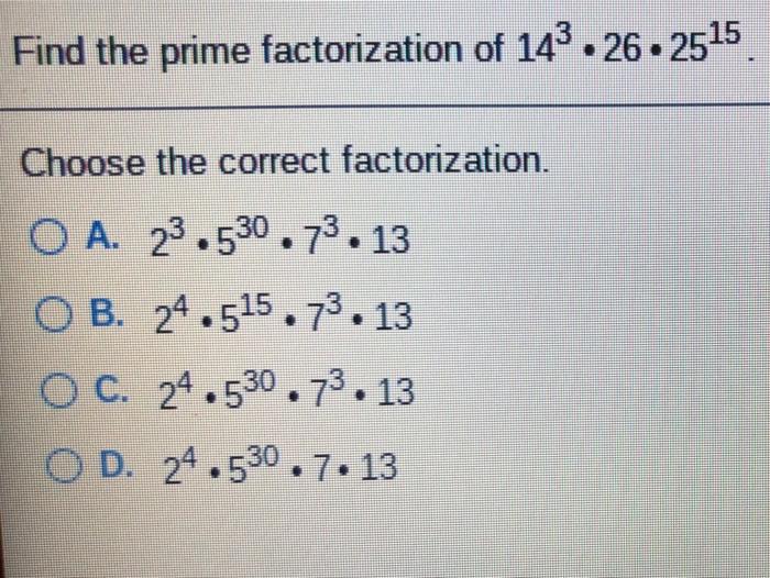 Solved Find the prime factorization of 143 . 26.2515 Choose | Chegg.com