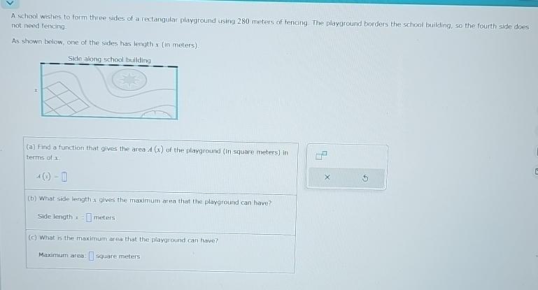 Solved A school wishes to form three sides of a rectangular | Chegg.com