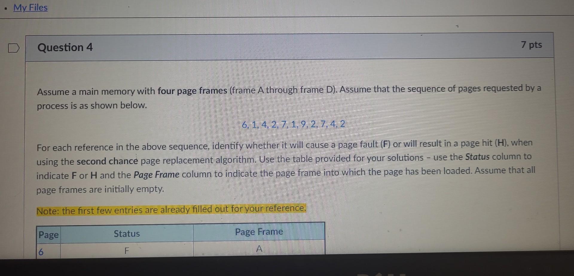 Solved Assume a main memory with four page frames (frame A | Chegg.com
