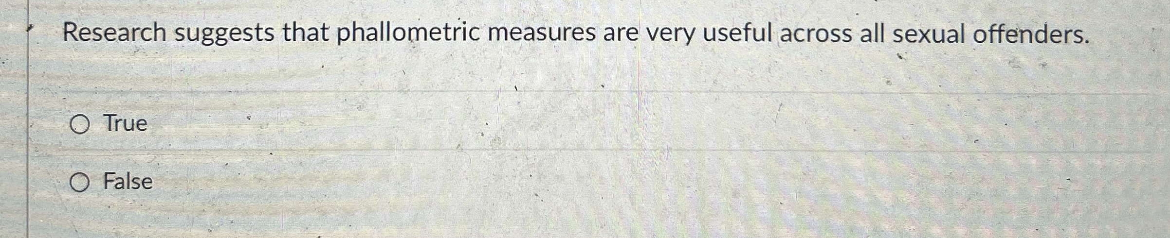 Solved Research suggests that phallometric measures are very | Chegg.com