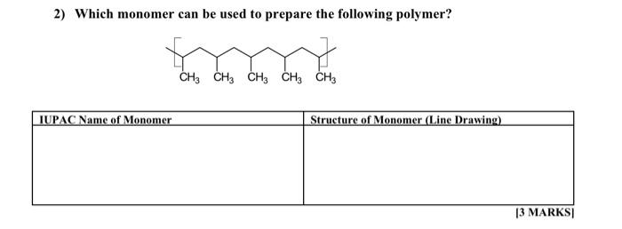 Solved 2) Which monomer can be used to prepare the following | Chegg.com