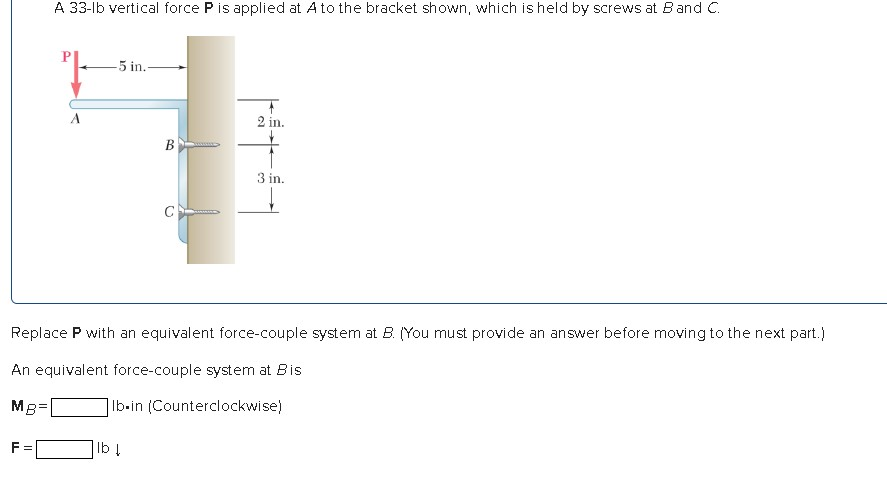 Solved A 33-lb vertical force P is applied at Ato the | Chegg.com