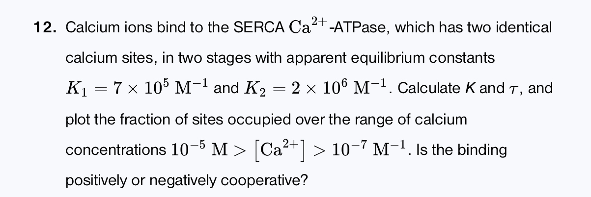 Solved Calcium ions bind to the SERCA Ca2+-ATPase, which has | Chegg.com
