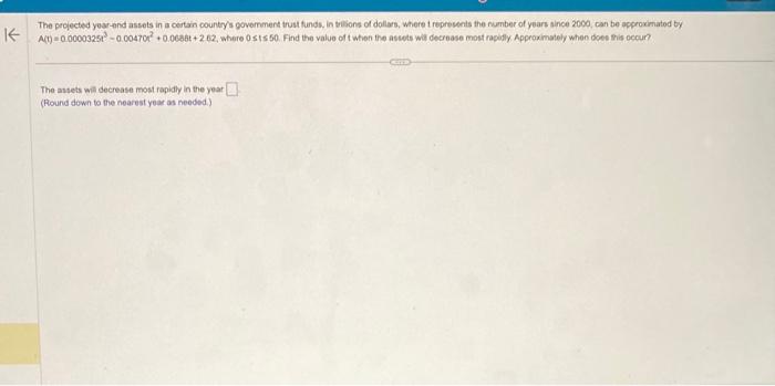 Solved The projected year-end assets in a certarn country's | Chegg.com