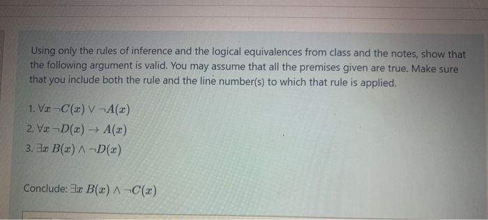 Solved Using only the rules of inference and the logical | Chegg.com