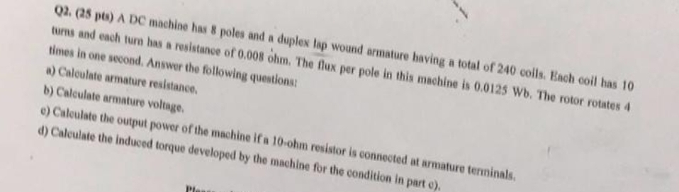 Solved Q2. (25 ﻿pts) ﻿A DC machine has 8 ﻿poles and a duplex | Chegg.com