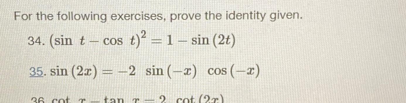 Solved For the following exercises, prove the identity | Chegg.com