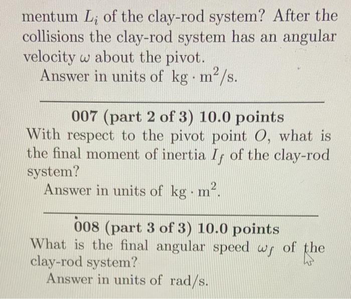 Solved A uniform rod, supported and pivoted at its midpoint, | Chegg.com