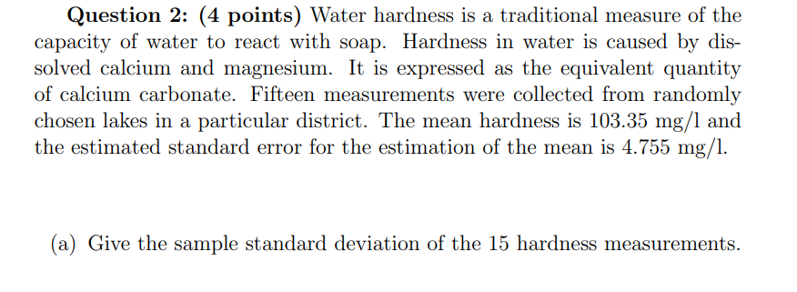 Solved Water hardness is a traditional measure of the | Chegg.com