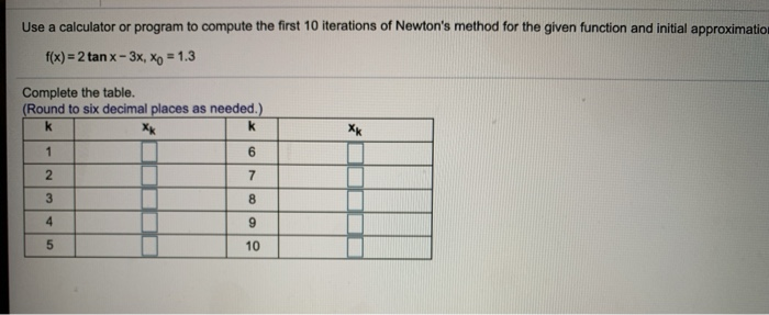 Solved Use A Calculator Or Program To Compute The First 10 3943