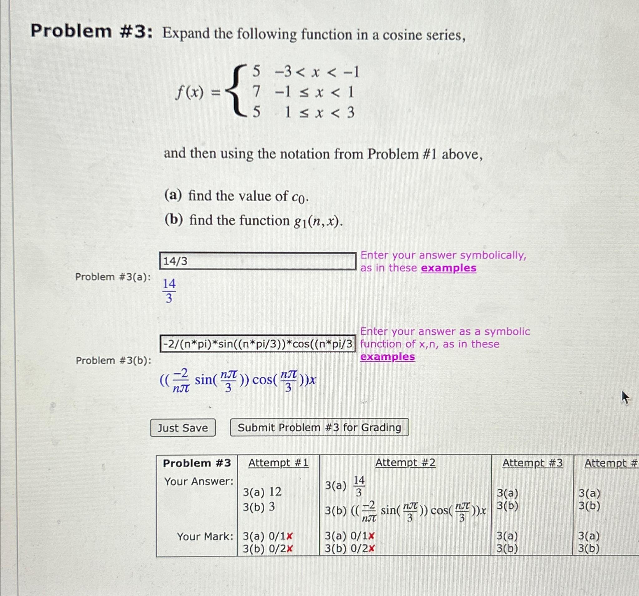 Solved Problem #3: Expand the following function in a cosine | Chegg.com