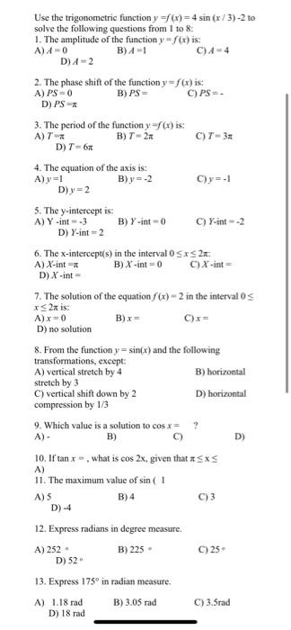 Solved Use the trigonometric function y=f(x)=4sin(x/3)−2 to | Chegg.com