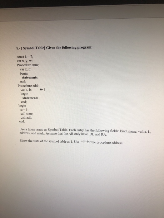 8.- Symbol Table] Given the following program: const | Chegg.com