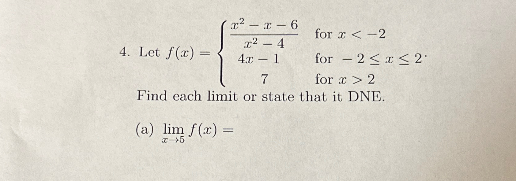 Solved Let f(x)={x2-x-6x2-4 for x 2 | Chegg.com