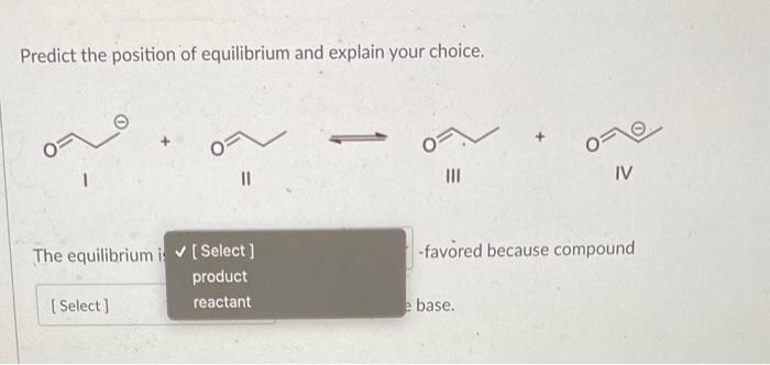 Solved Predict the position of equilibrium and explain your | Chegg.com