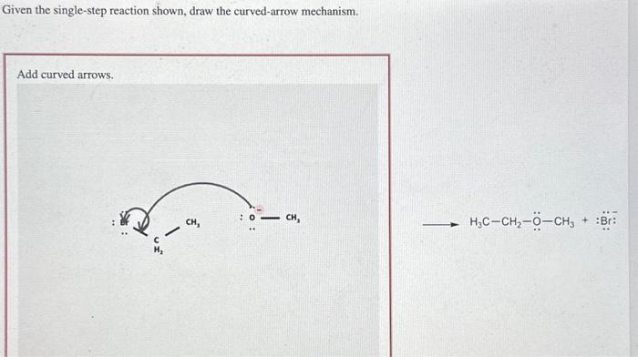 Solved Given the single-step reaction shown, draw the | Chegg.com
