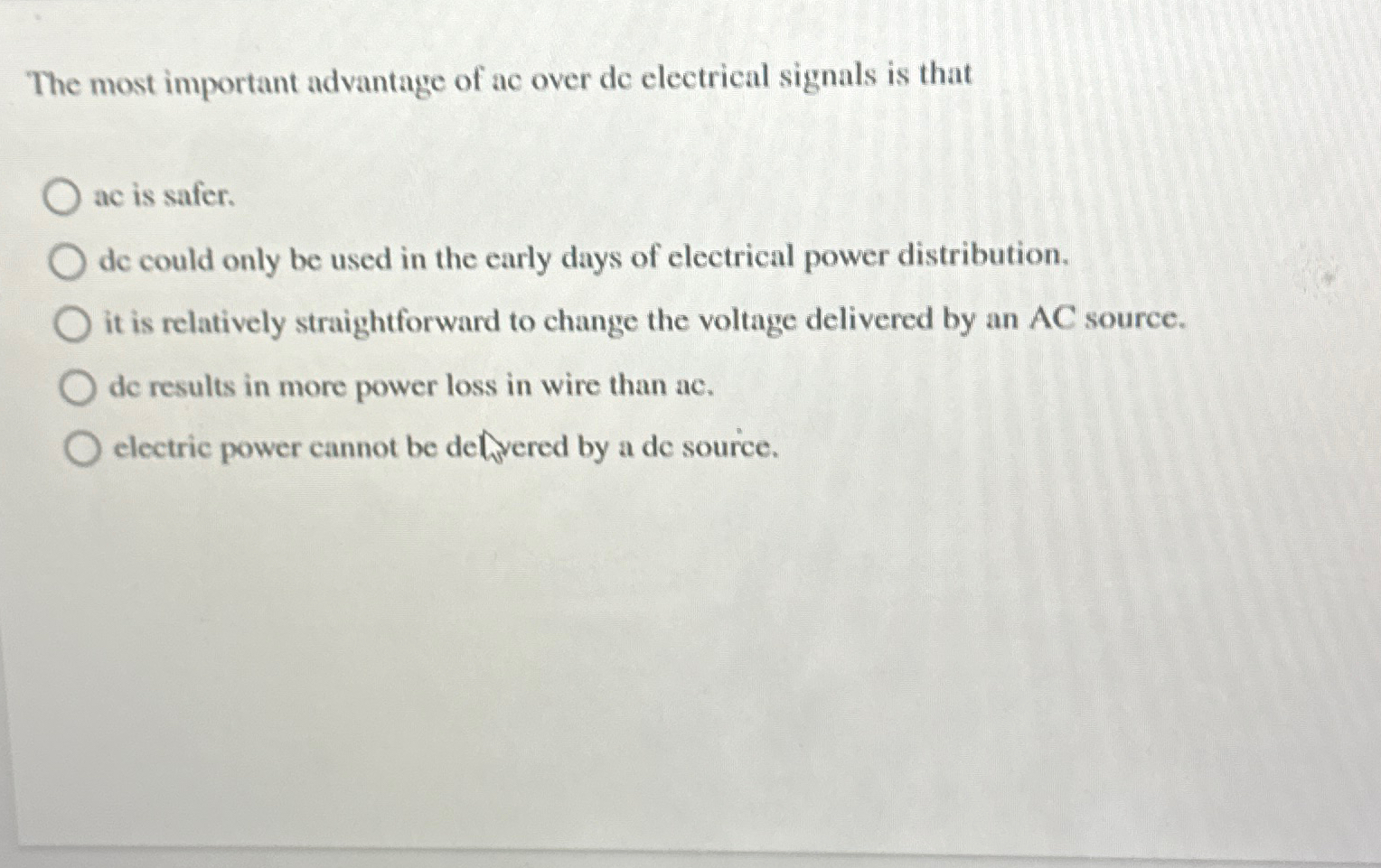 Solved The most important advantage of ac over de electrical | Chegg.com