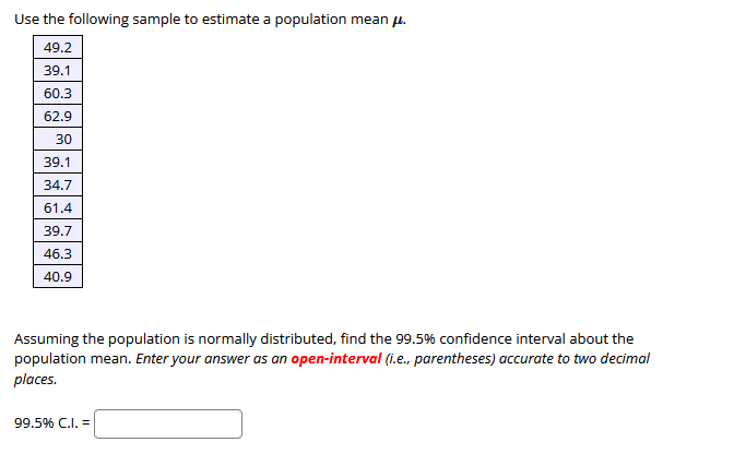 Solved Use the following sample to estimate a population | Chegg.com
