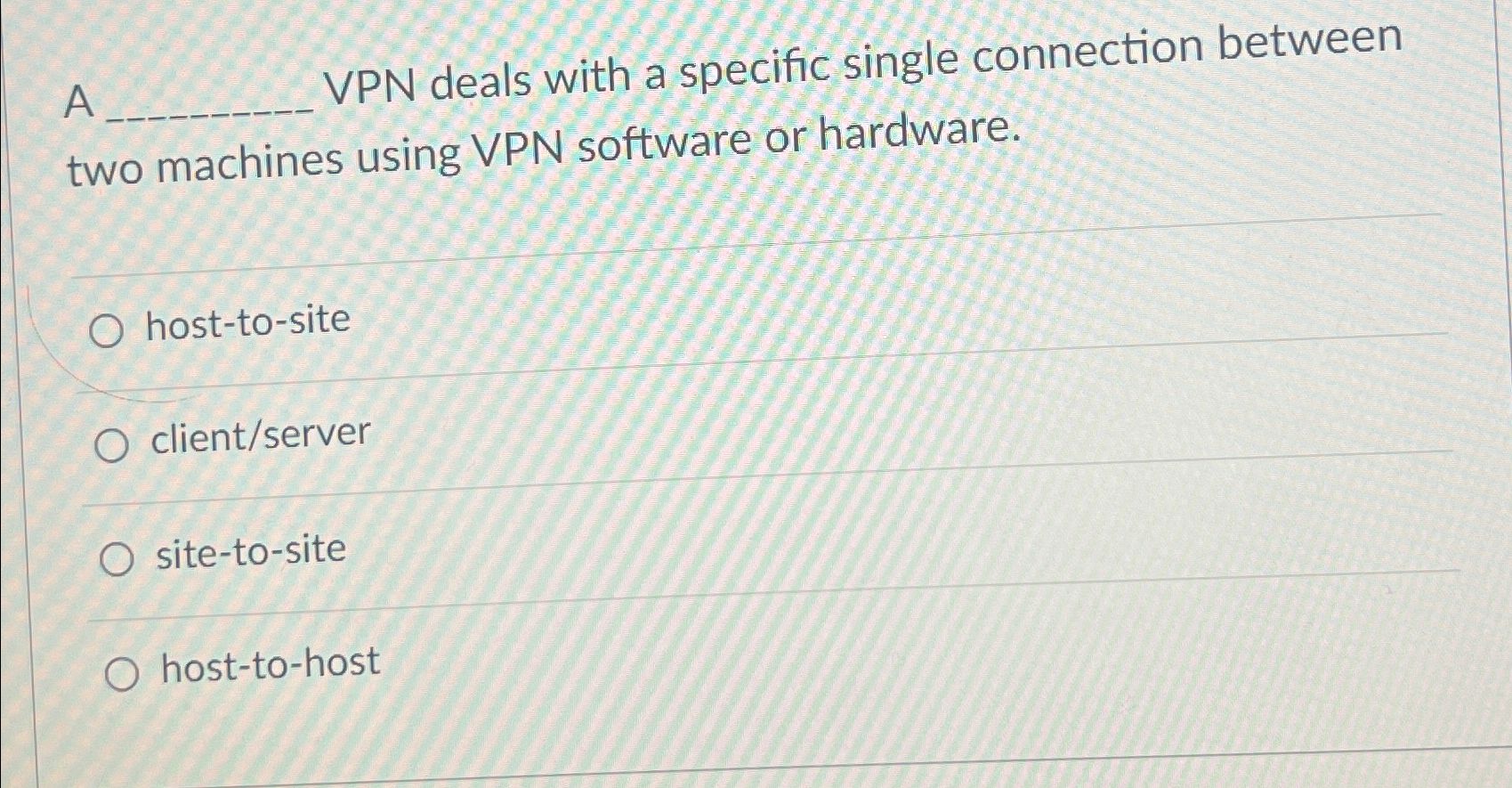 Solved AVPN deals with a specific single connection between | Chegg.com