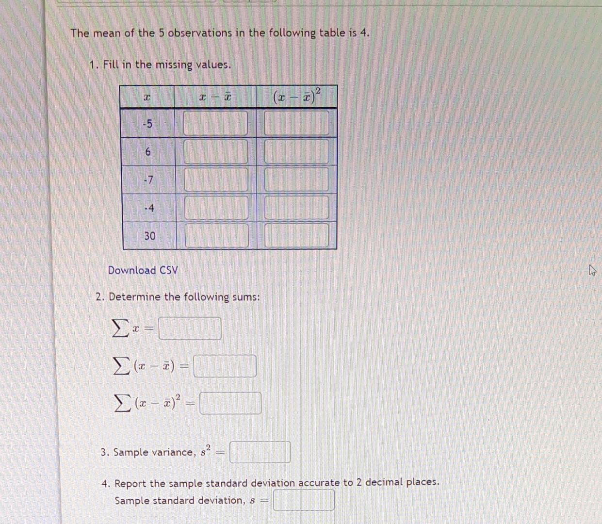 [Solved]: The mean of the 5 observations in the fo