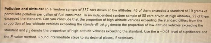 Solved Pollution and altitude: In a random sample of 337 | Chegg.com