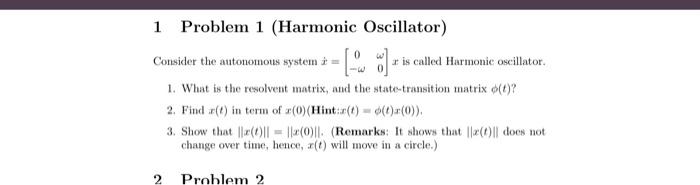 Solved 1 Problem 1 (Harmonic Oscillator) Consider the | Chegg.com