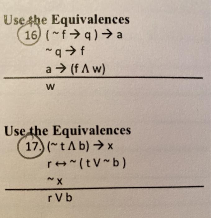 Solved Use the Equivalences 16) (f+9)→a qf a(fAw) w Use the | Chegg.com