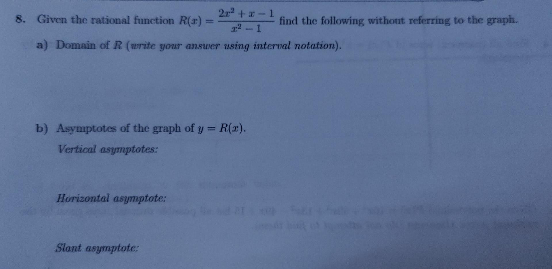 Solved 8. Given the rational function R(x)=x2−12x2+x−1 find | Chegg.com