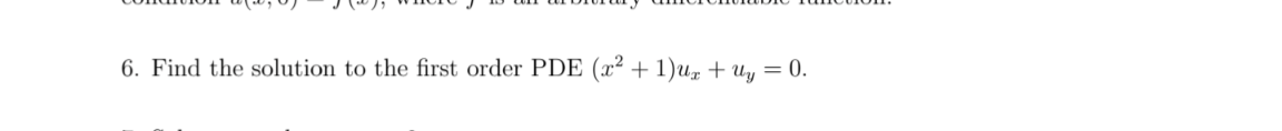 Solved 6. Find the solution to the first order PDE | Chegg.com