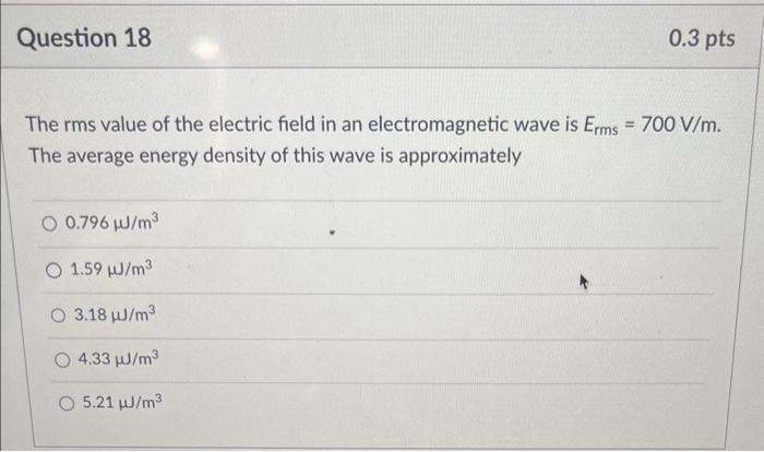 Solved The rms value of the electric field in an | Chegg.com