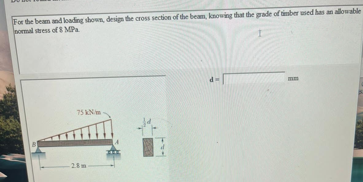 Solved For the beam and loading shown, design the cross | Chegg.com