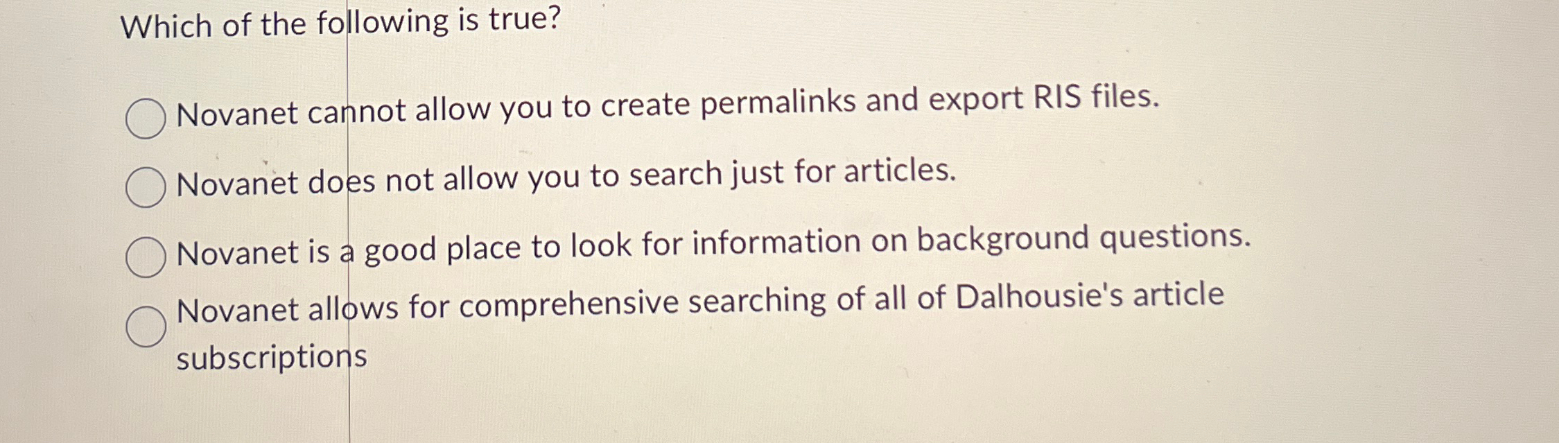 Solved Which of the following is true?Novanet cannot allow | Chegg.com