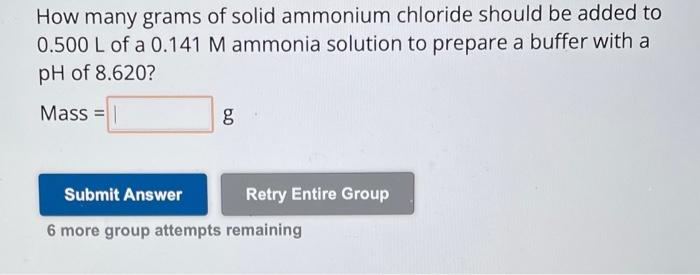 Solved How many grams of solid ammonium chloride should be | Chegg.com