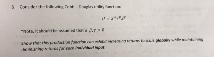 Solved 6. Consider the following Cobb - Douglas utility | Chegg.com
