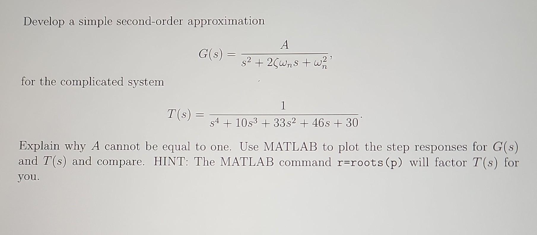 Solved Develop A Simple Second Order Approximation