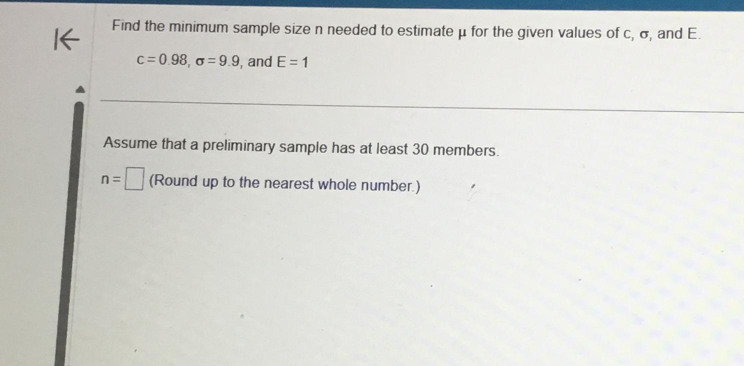 Solved Find the minimum sample size n ﻿needed to estimate μ | Chegg.com