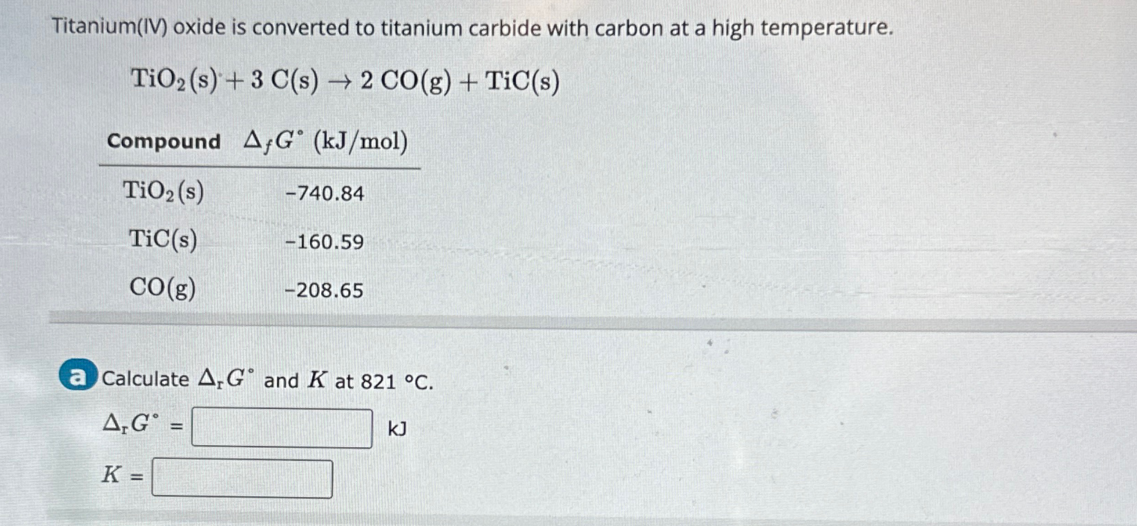 Solved Titanium(IV) ﻿oxide is converted to titanium carbide | Chegg.com