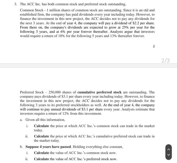 Solved 3. The ACC Inc. has both common stock and preferred | Chegg.com