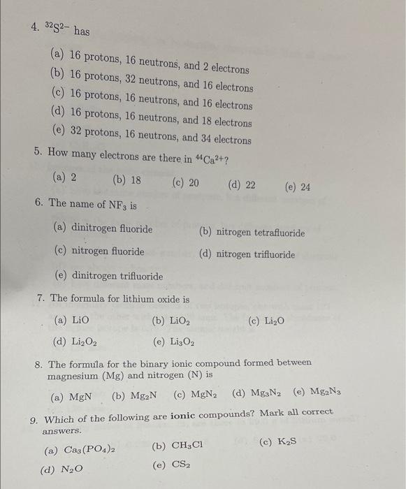Solved 4. 3292- has (a) 16 protons, 16 neutrons, and 2 | Chegg.com