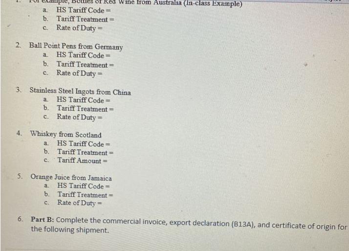 Solved a. HS Tariff Code =\\nb. Tariff Treatment =\\nc. Rate | Chegg.com