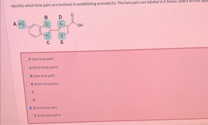 Solved Identify which lone pairs are involved in | Chegg.com Solved Identify which lone pairs are involved in | Chegg.com