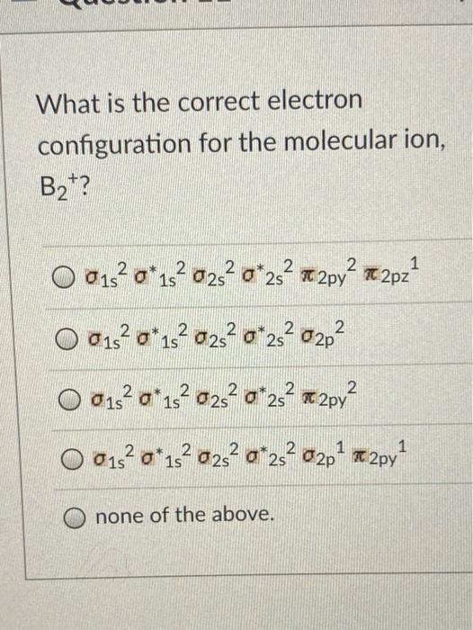 Solved What is the correct electron configuration for the | Chegg.com