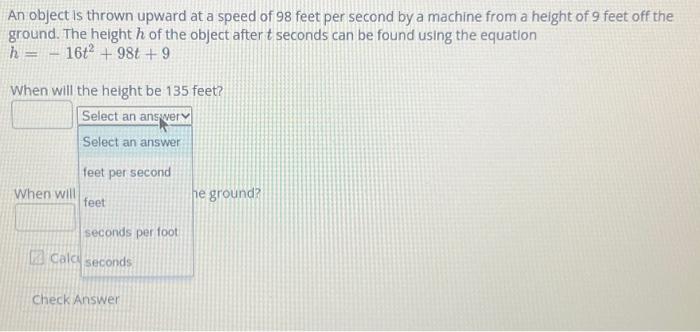 Solved An object is thrown upward at a speed of 98 feet per | Chegg.com