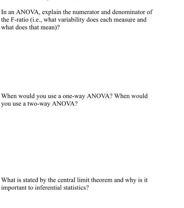 Solved In an ANOVA, explain the numerator and denominator of | Chegg.com