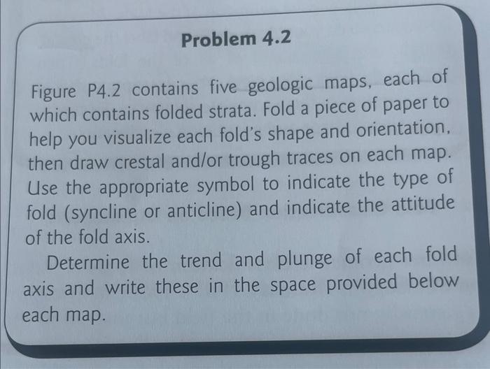 Solved Figure P4.2 contains five geologic maps, each of | Chegg.com