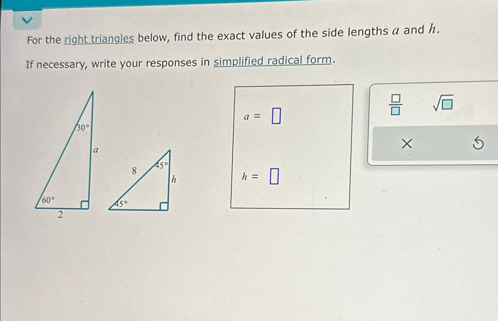 Solved For the right triangles below, find the exact values | Chegg.com