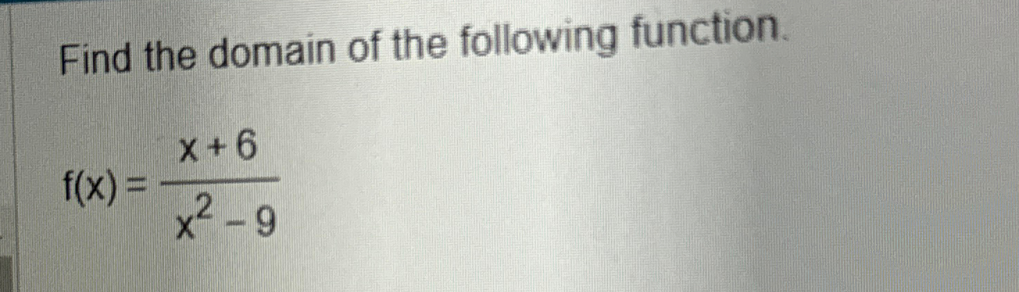 Solved Find the domain of the following | Chegg.com